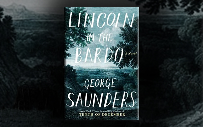 Lincoln in the Bardo – book review – Cristina Sanders' blog